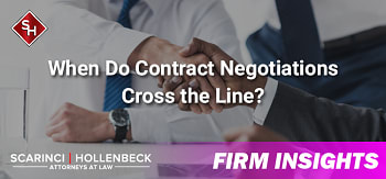 When Do Contract Negotiations Cross the Line? What You Need to Know