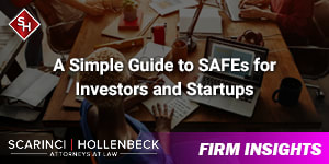 A Simple Guide to SAFEs for Investors and Startups