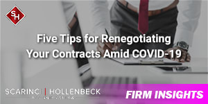 Five Tips for Renegotiating Your Contracts Amid COVID-19.