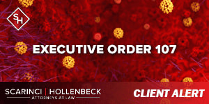 CLIENT ALERT: Executive Order 107 - How Does It Affect You?