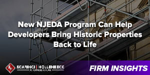 NJEDA Program Can Help Developers Restore Historic Properties