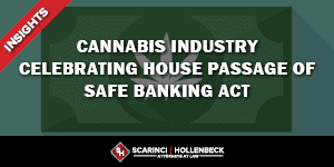 Cannabis Industry & House Passage of SAFE Banking Act