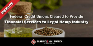 Federal Credit Unions Provide Services to Legal Hemp Industry