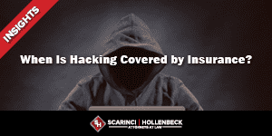 When Is Hacking Covered by Insurance Companies?