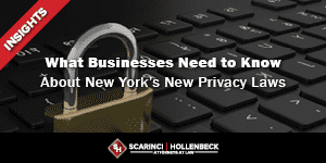 What Businesses Need to Know About New York’s New Privacy Laws