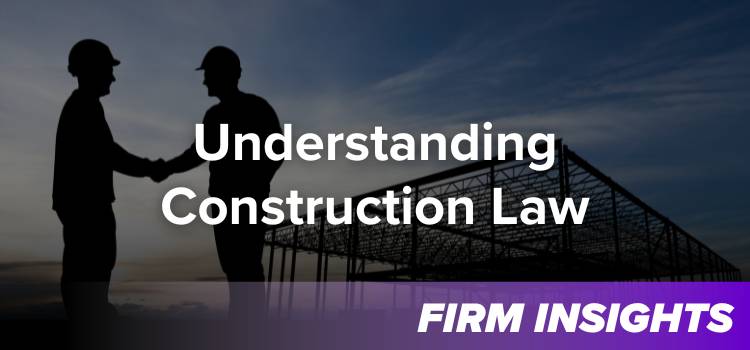 Understanding Construction Law | Scarinci Hollenbeck