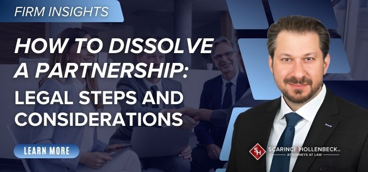 How to Dissolve a Partnership: Legal Steps and Considerations
