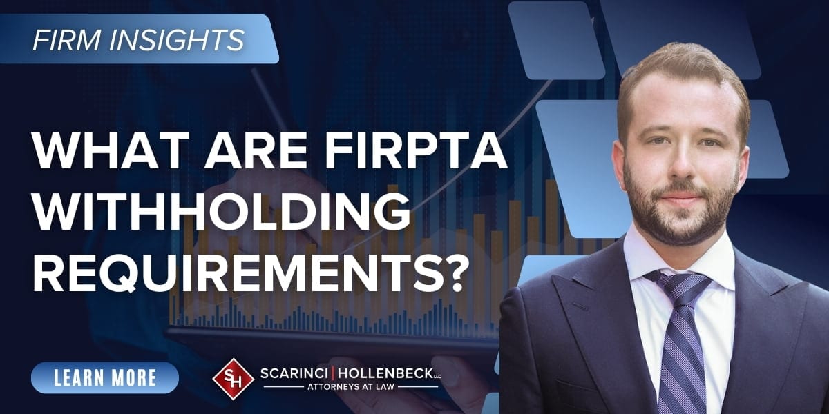 What Are FIRPTA Withholding Requirements?