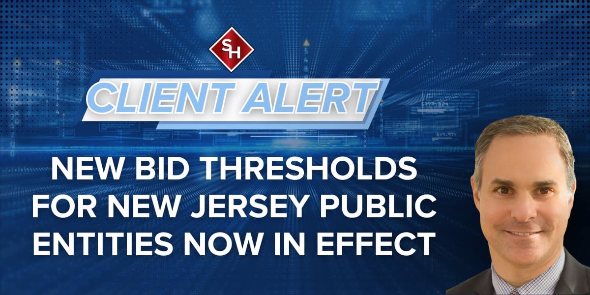 New Bid Thresholds for New Jersey Public Entities Now in Effect