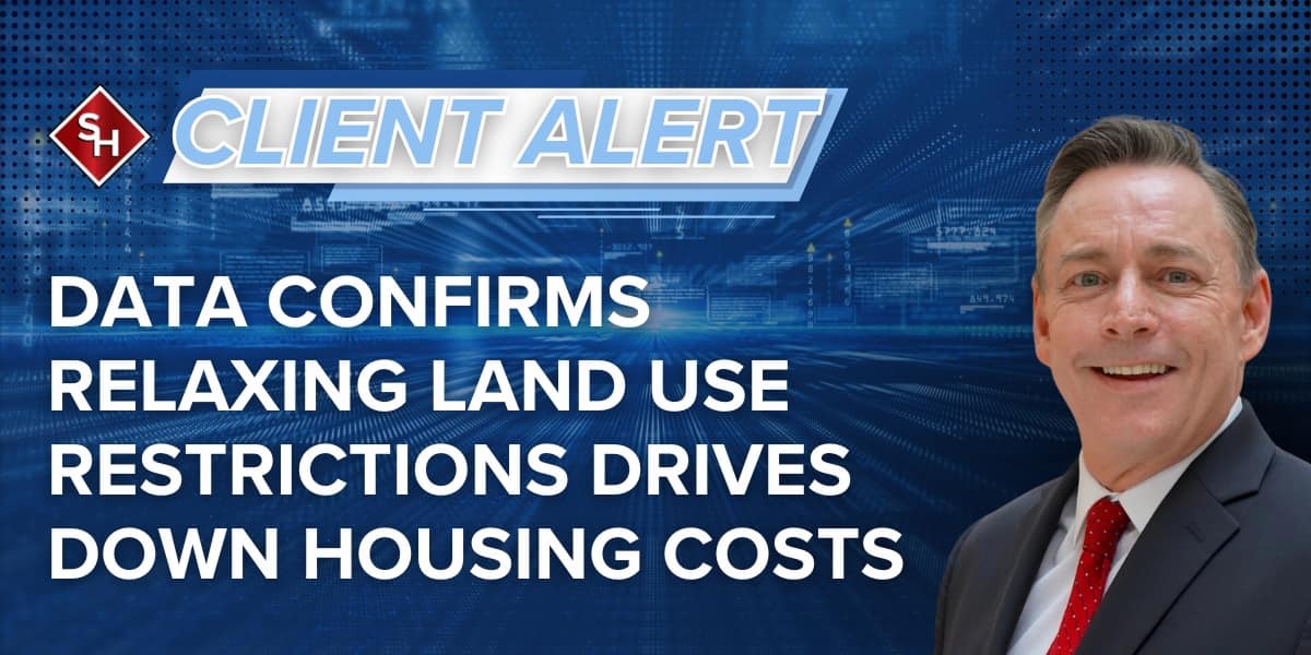 Data Confirms Relaxing Land Use Restrictions Drives Down Housing Costs