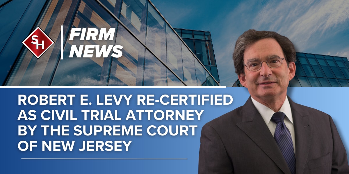 Robert E. Levy Re-Certified as Civil Trial Attorney