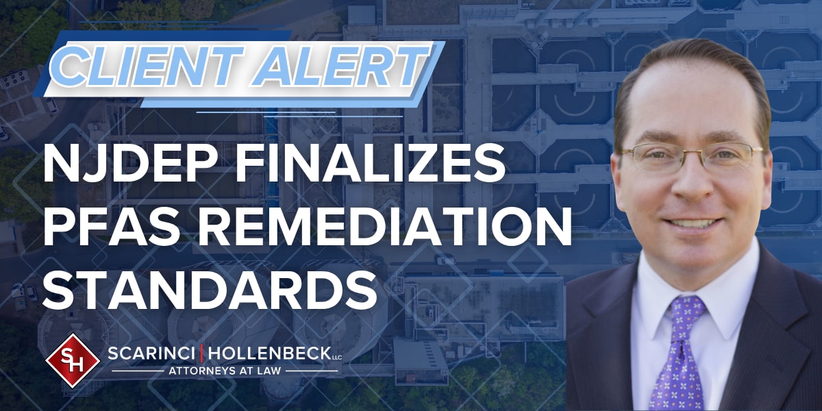 PFAS Remediation Standards Finalized by NJDEP