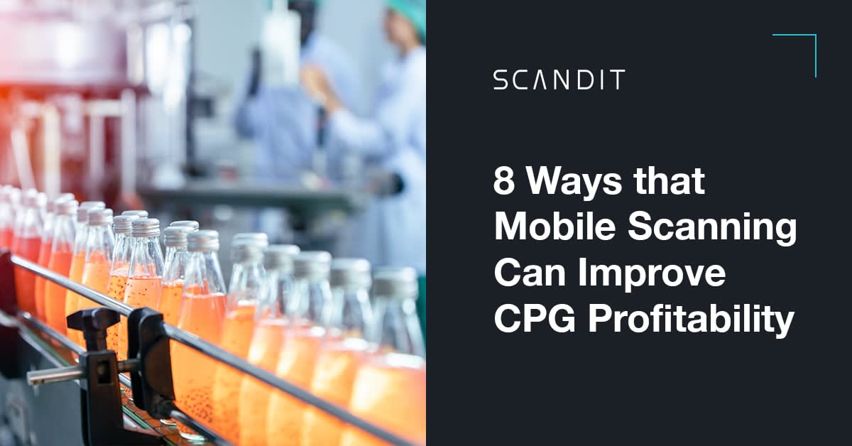 8 Ways that Mobile Scanning Can Improve CPG Profitability - Scandit