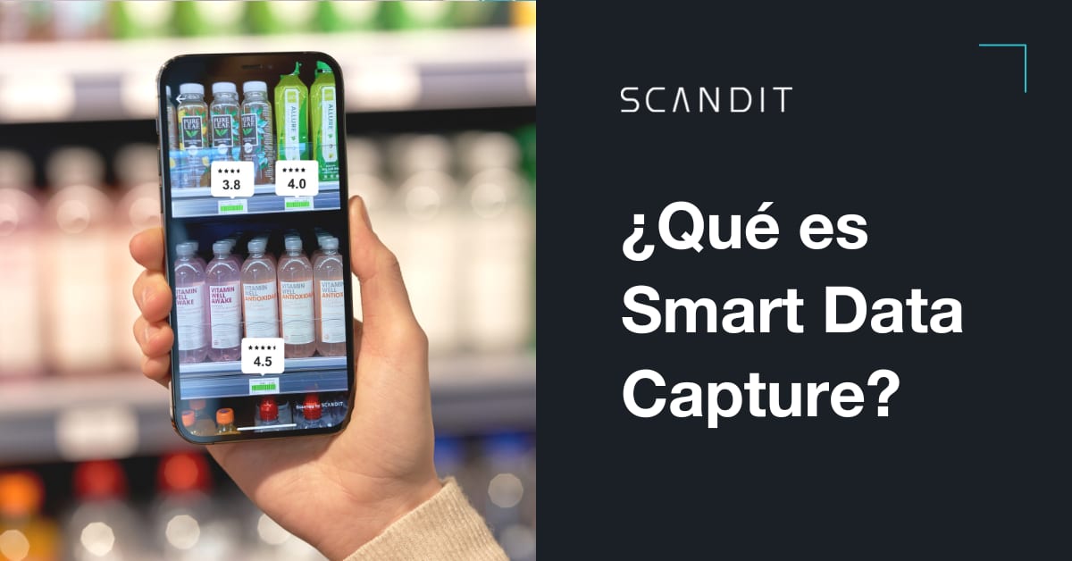 Qué es Smart Data Capture | Scandit
