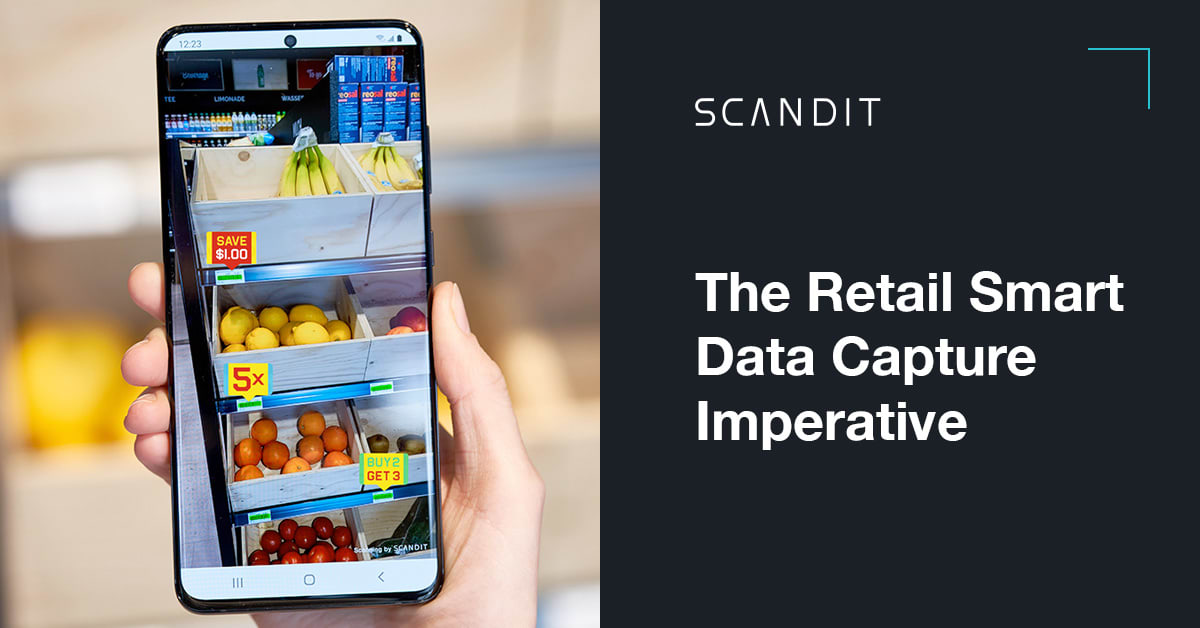 The Retail Smart Data Capture Imperative - Scandit