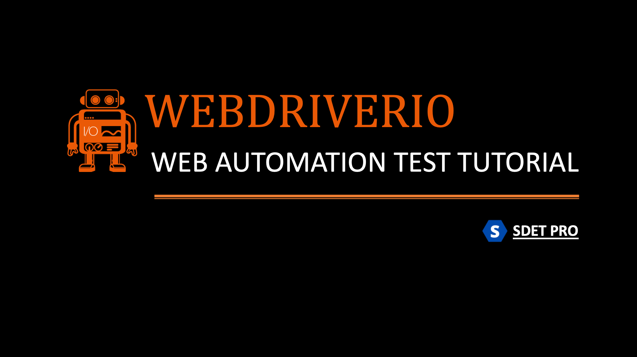 SDET PRO | Become a professional SDET SDET PRO | Become a professional SDET