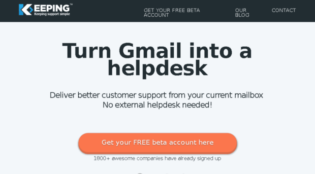 Keeping™ lets you integrate your helpdesk with your Gmail account