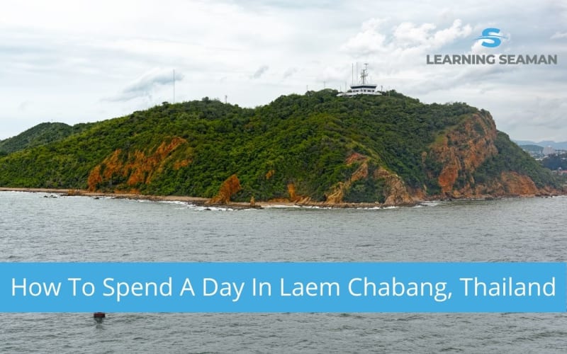 How To Spend A Day In Laem Chabang, Thailand | Seably