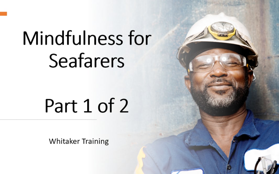 Mindfulness for Seafarers - Part 1 of 2 | Seably