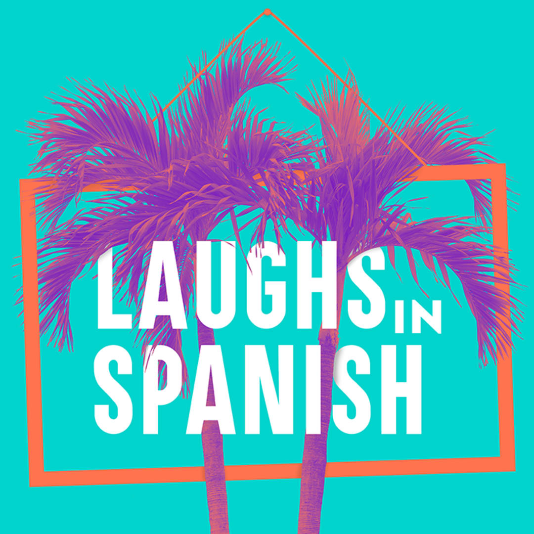 Laughs in Spanish | Seattle Rep
