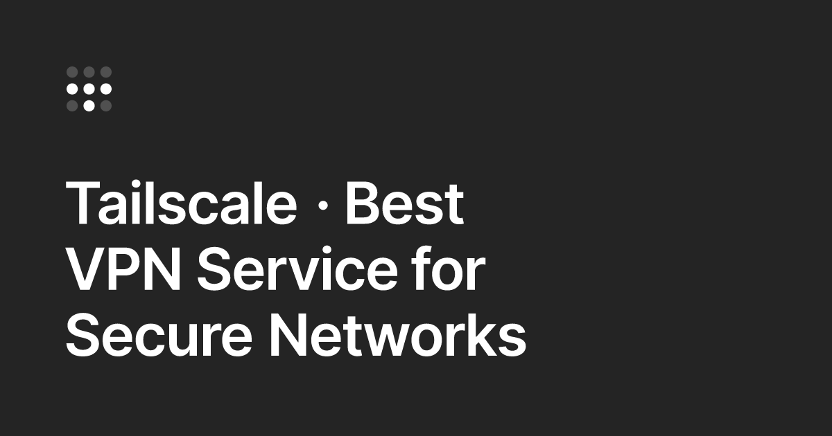 Tailscale — SEESAW