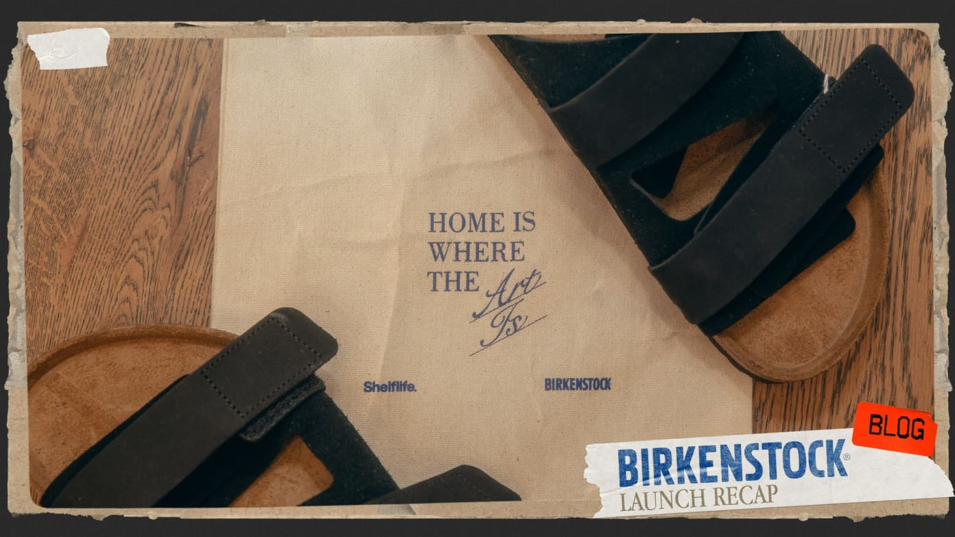 BIRKENSTOCK x SHELFLIFE: Friends & Family Event Recap | Shelflife
