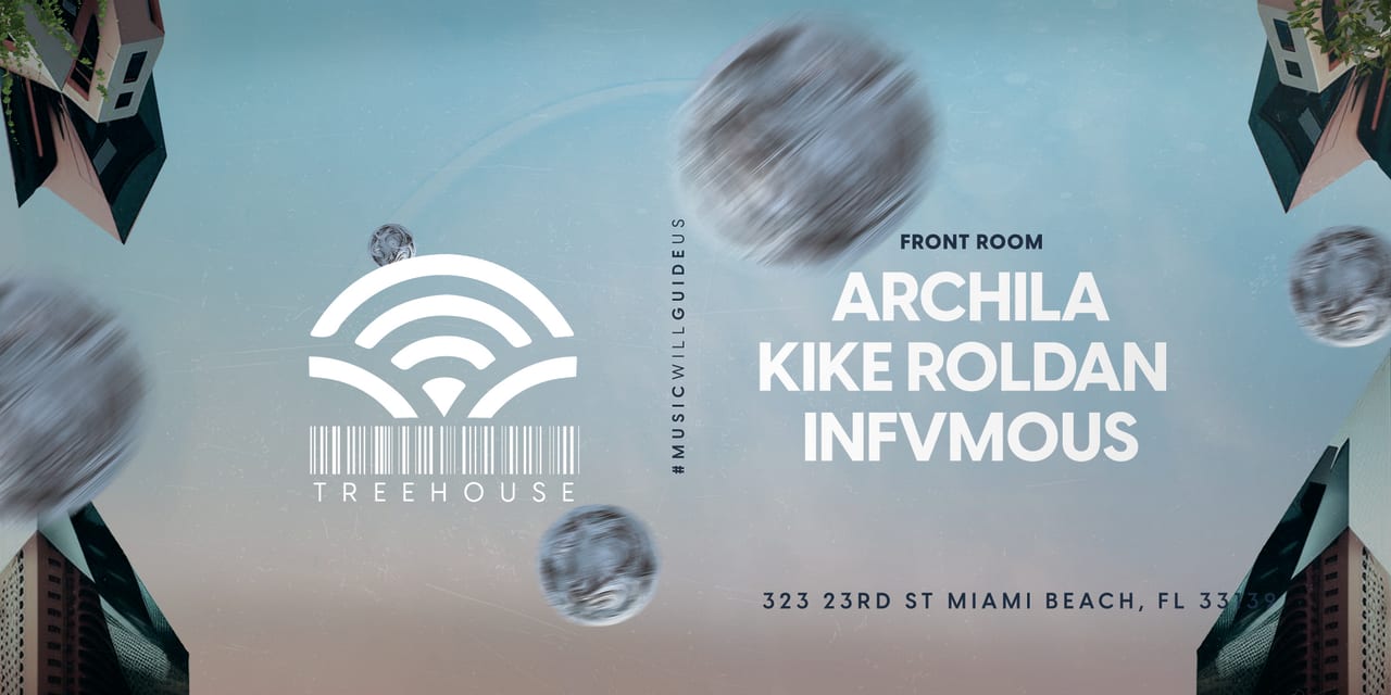馃帿 TREEHOUSE PRESENTS: ARCHILA & KIKE ROLDAN | Shotgun Tickets 馃帿 TREEHOUSE PRESENTS: ARCHILA & KIKE ROLDAN | Shotgun Tickets