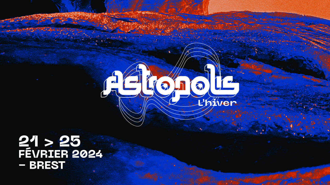 Astropolis Hiver 2024, Brest · Billets Shotgun