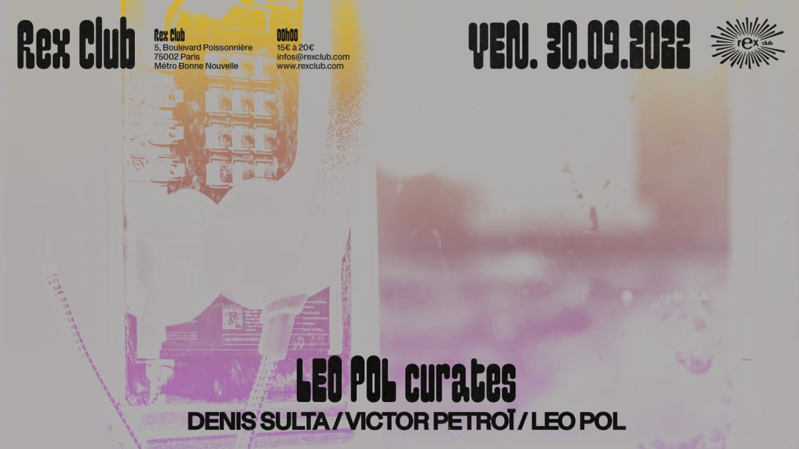 Leo Pol Curates: Denis S…, Paris · Shotgun Tickets