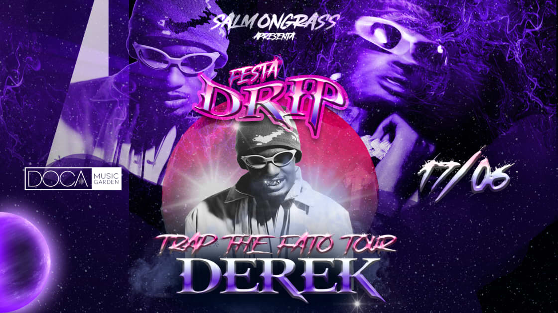 DEREK - TRAP THE FATO TO…, Caxias do Sul · Ingressos Shotgun