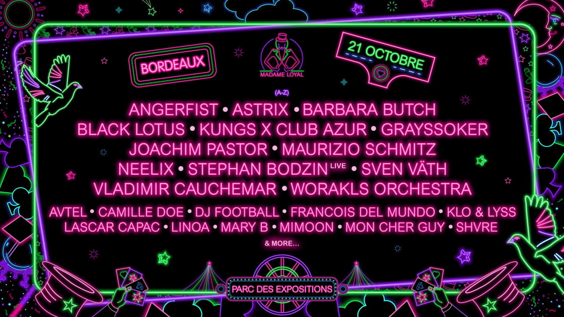 🎫 MADAME LOYAL BORDEAUX - 21 OCTOBRE | Billetterie Shotgun