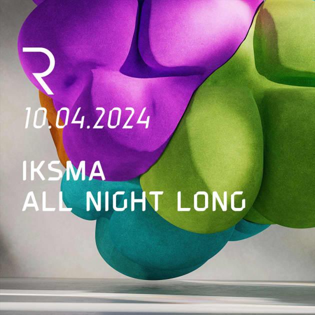 IKSMA ALL NIGHT LONG, Lille · Shotgun Tickets
