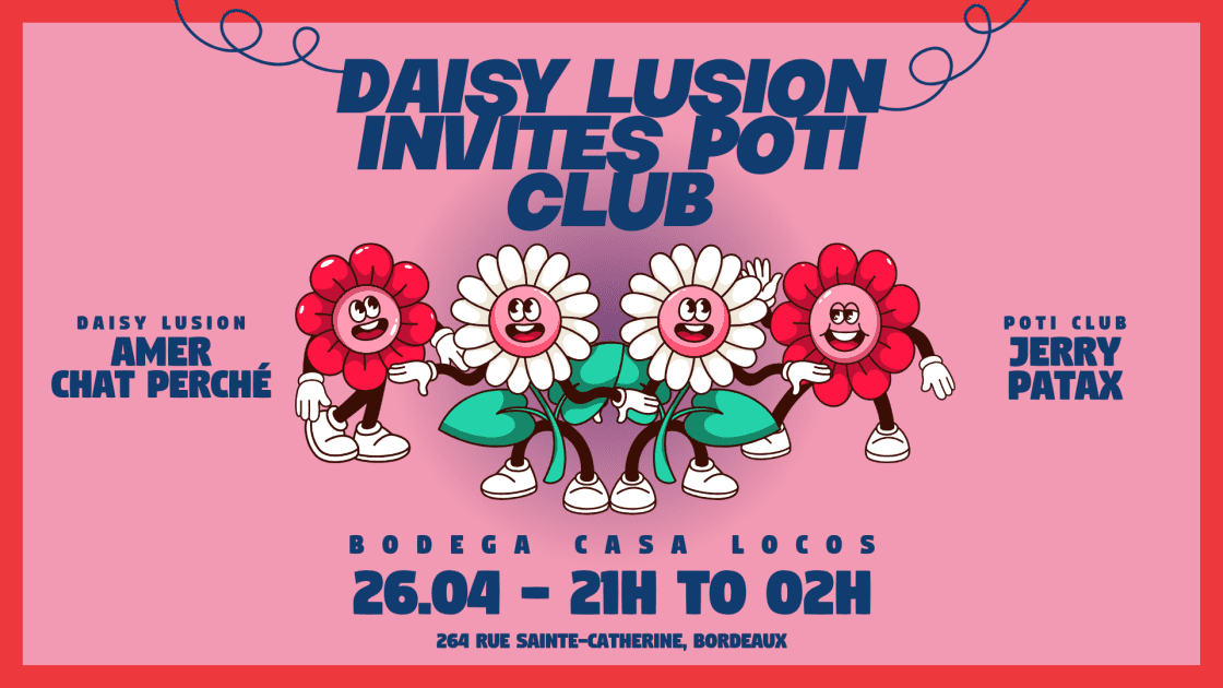 Daisy Lusion invites Pot…, Bordeaux · Shotgun Tickets