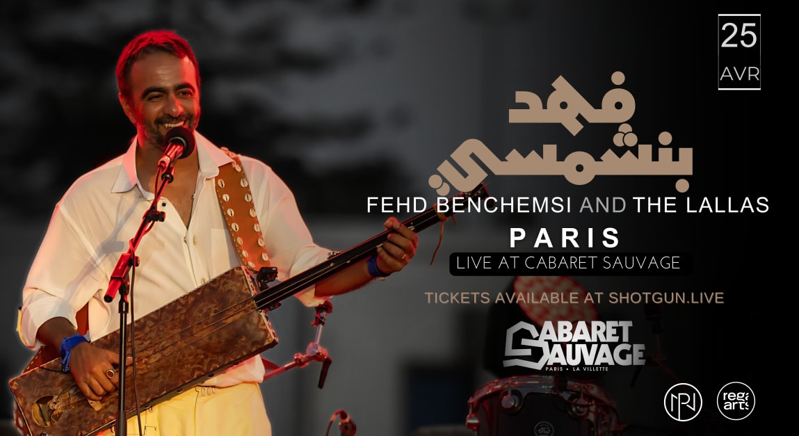 Fehd Benchemsi & The Lallas • 25.04.2025, Paris · Billets Shotgun
