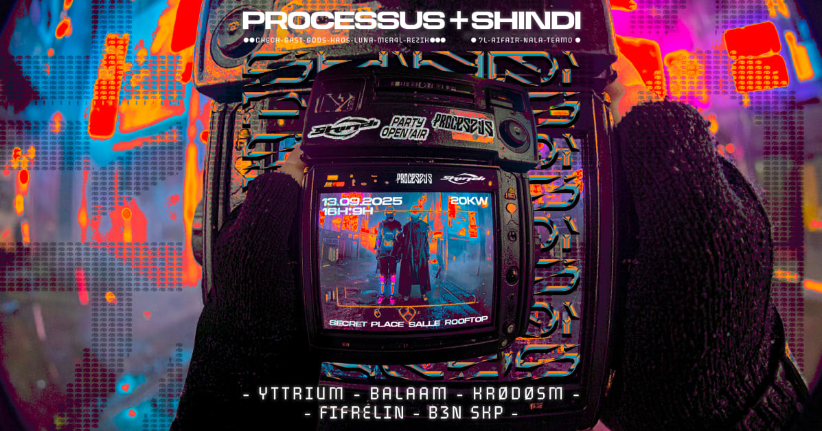 Void Legacy - Processus X Shindi - 13.09.2025, Cesson-Sévigné · Shotgun ...