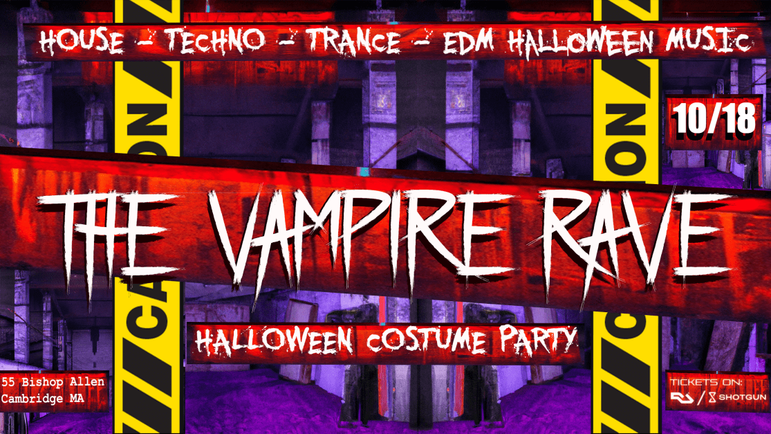 The Vampire Rave 10/18, Cambridge · Shotgun Tickets