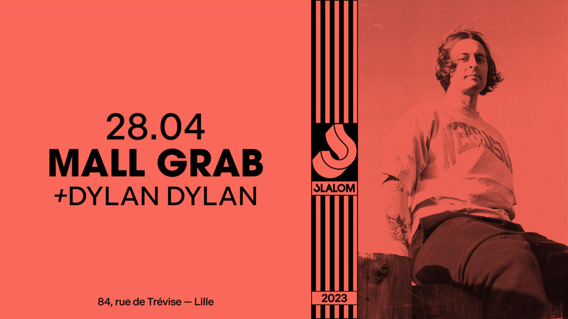 Slalom : Mall Grab • Dylan Dylan, Lille · Billets Shotgun