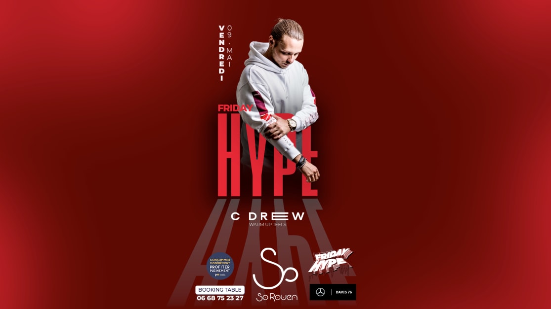 Friday Hype X Cdrew, Rouen · Shotgun Tickets