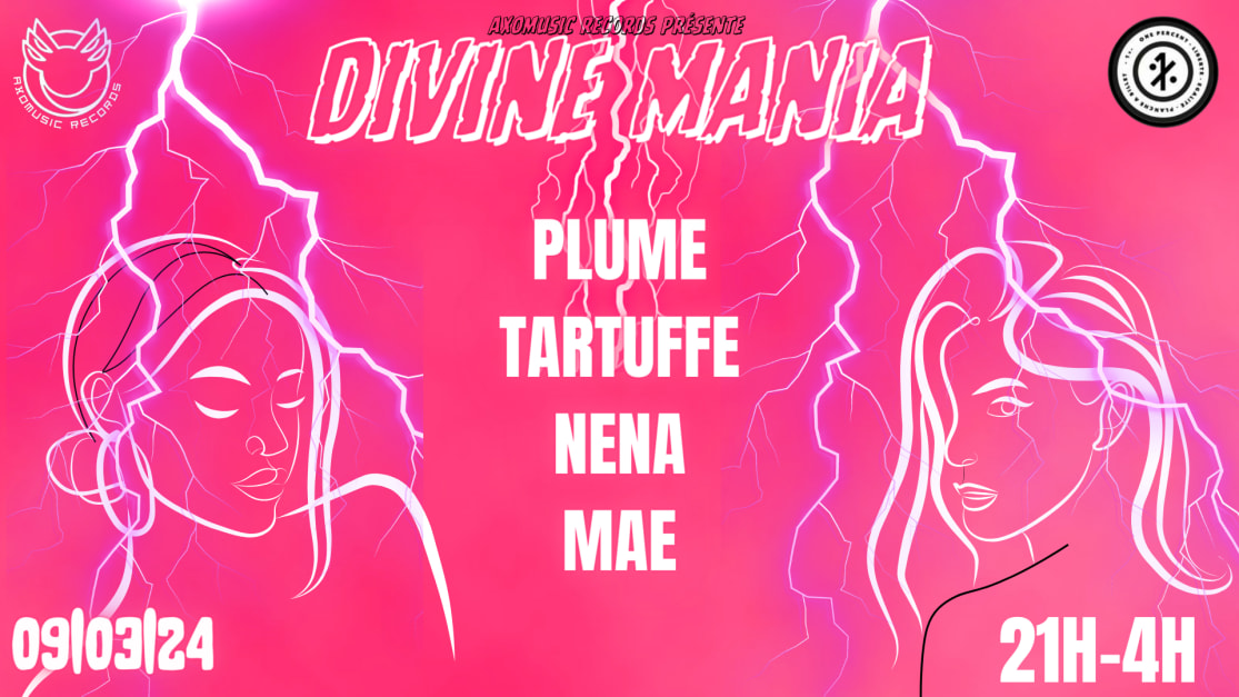 Divine Mania : Plume / Tartuffe / Mae / Nena, Bordeaux · Billets Shotgun