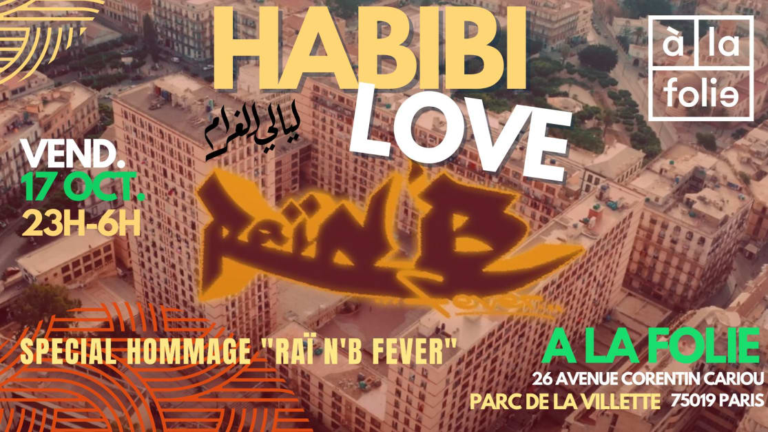 Habibi Love - Hommage "Raï N'b Fever", Paris · Billets Shotgun