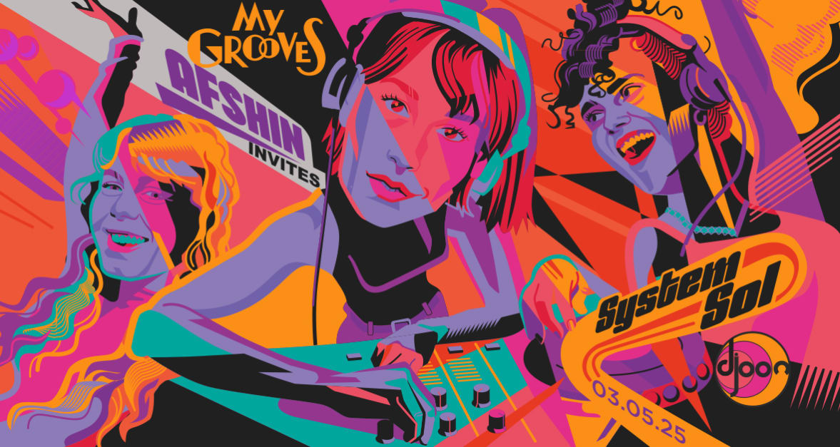 My Grooves : Afshin Invite System Sol, Paris · Shotgun Tickets