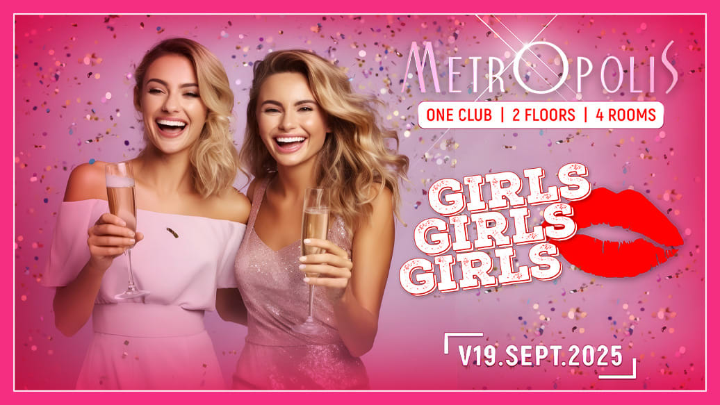 Girls Girls Girls - Metropolis Paris, Rungis · Billets Shotgun