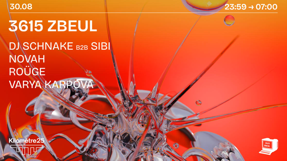 3615 Zbeul X Km25 : Novah, Varya Karpova, Roüge & More, Paris · Shotgun Tickets