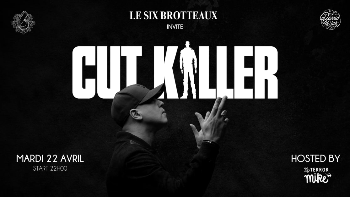 Cut Killer At Six Brotteaux, Lyon · Shotgun Tickets