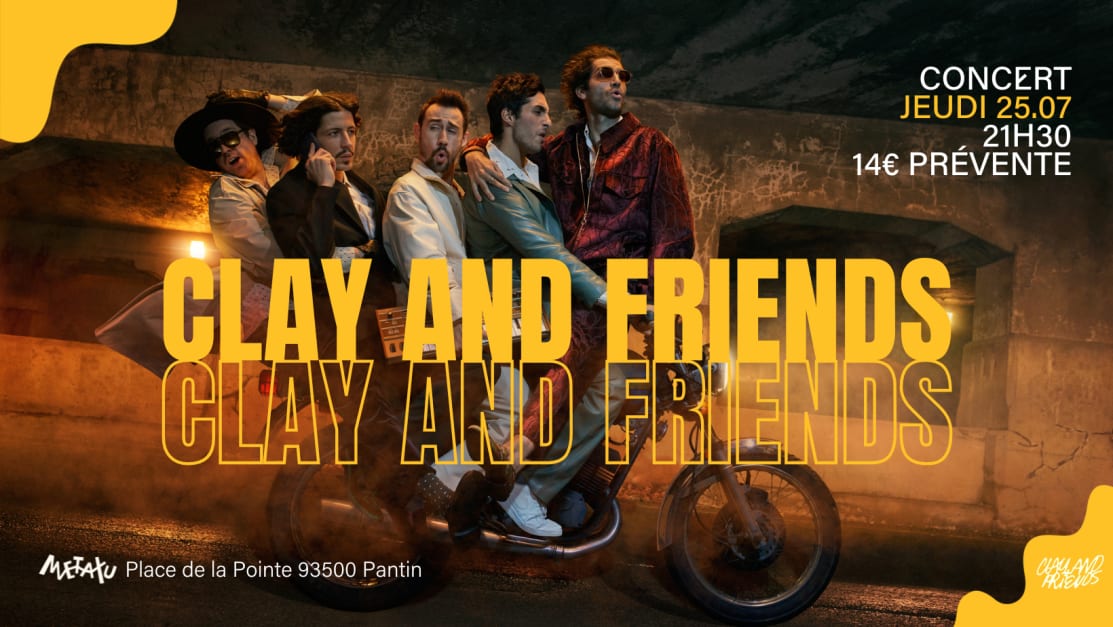 Clay And Friends, Pantin · Shotgun Tickets