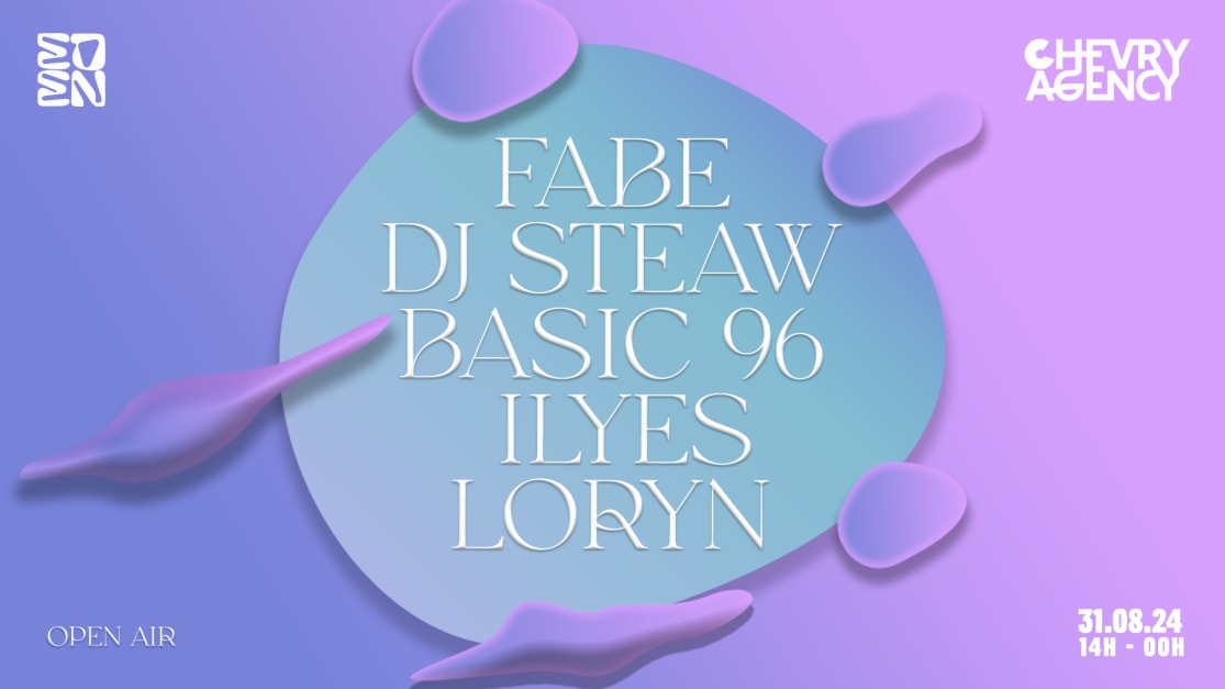 Chevry Agency X Eden: Fabe, Dj Steaw, Basic 96, Ilyes, Loryn ...
