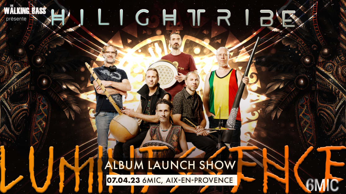 Hilight Tribe / Prequel : The Walking Bass 2023, Aix-En-Provence ...