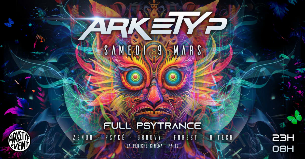 Arketyp : Full Psytrance #3, Paris · Billets Shotgun
