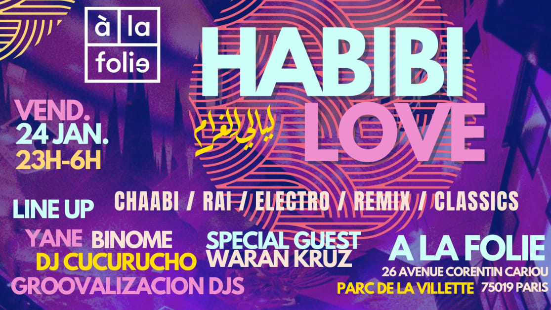 Habibi Love 24/1 ~ Oriental Vibes Party À La Villette !!, Paris ...