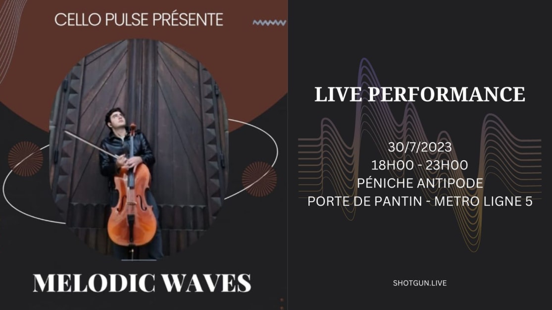 Cello's Melodic Waves, Pantin · Shotgun Tickets